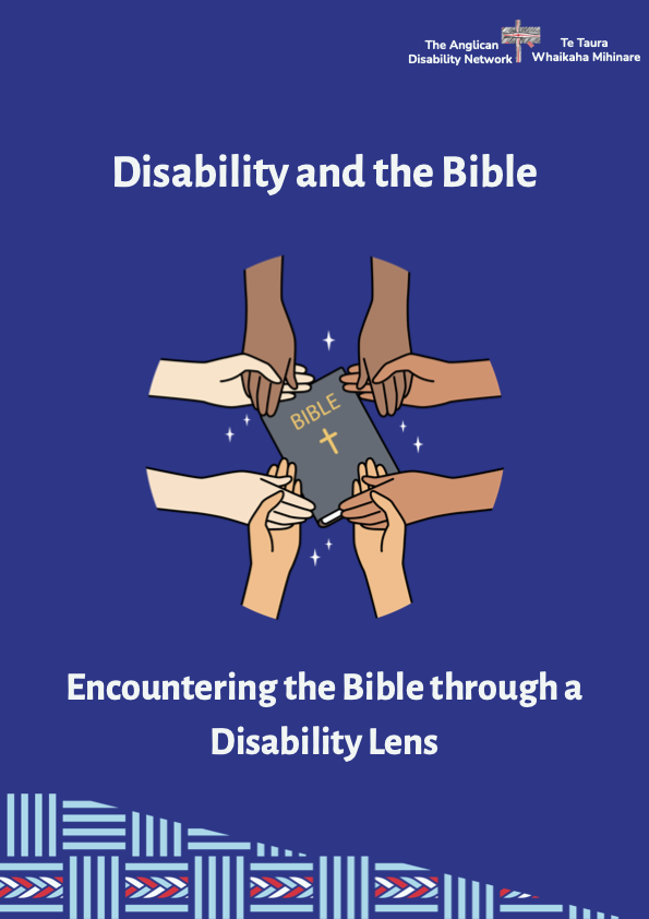 The Anglican Disability Network / Te Taura Whaikaha Mihinare